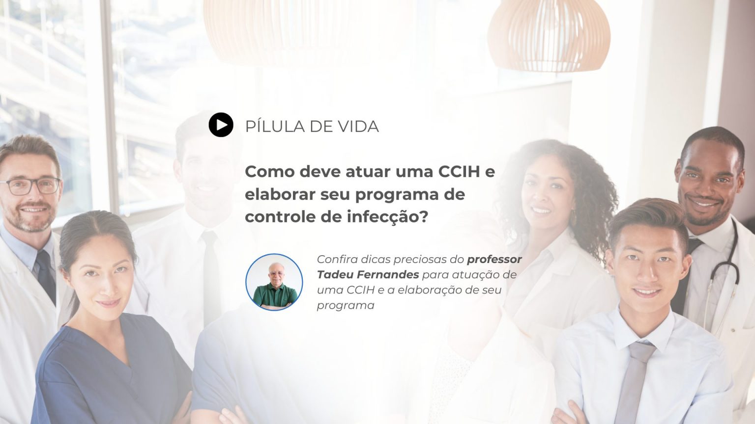 Como deve atuar uma CCIH e elaborar seu programa de controle de ...
