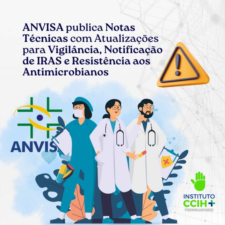 ANVISA lança notas técnicas de interesse para o controle de infecção ...